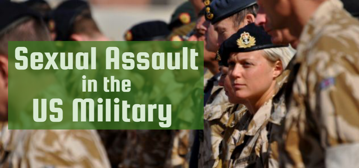 Nowhere to Turn: The Terrors of Sexual Assault in the Military